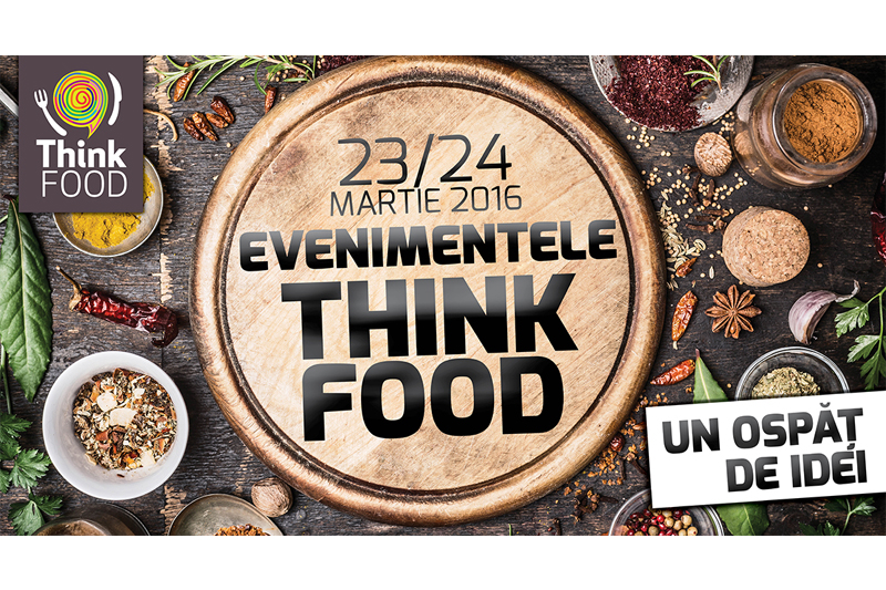 Think Food a ajuns la a doua editie - Horeca Insight
